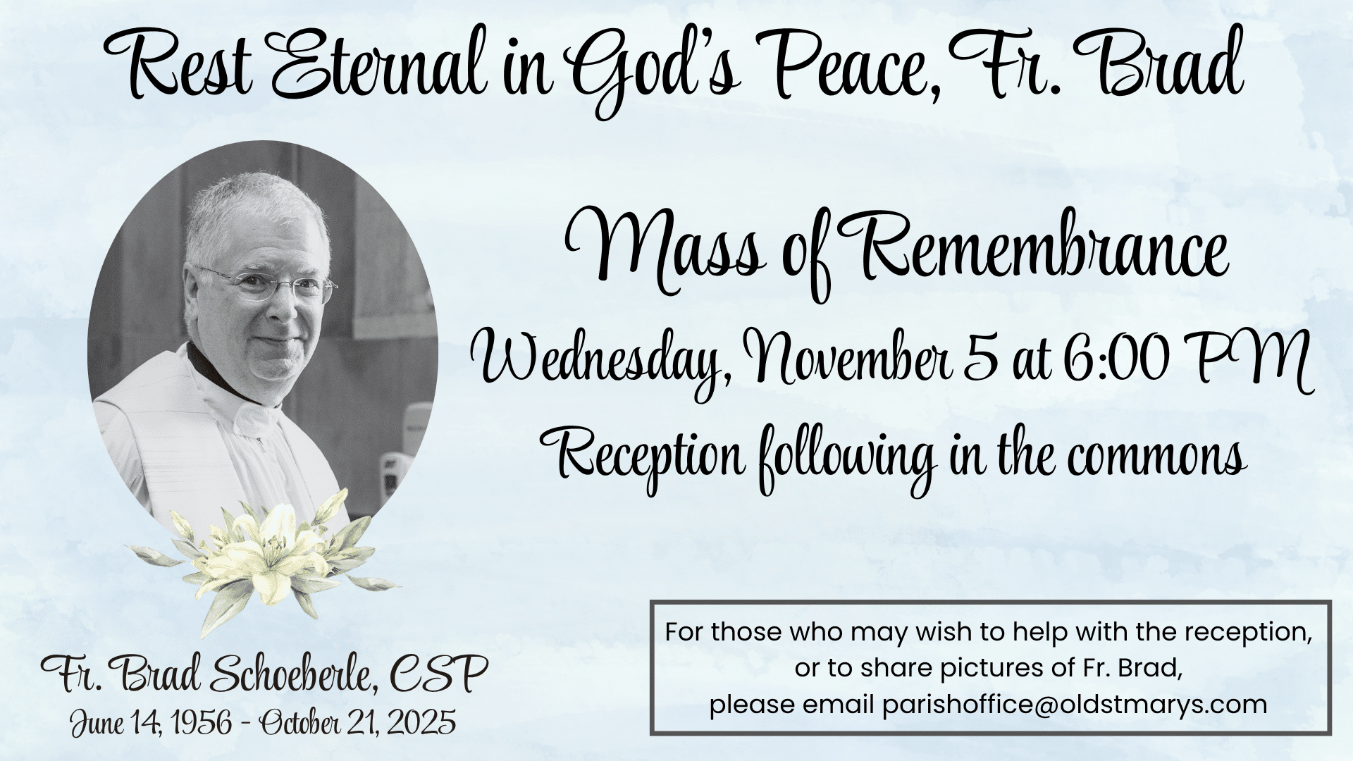 Mass of Remembrance for Fr. Brad Schoeberle, CSP - Old St. Mary's ...
